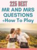 225 Best Mr and Mrs Questions + How To Play (In 2025)
