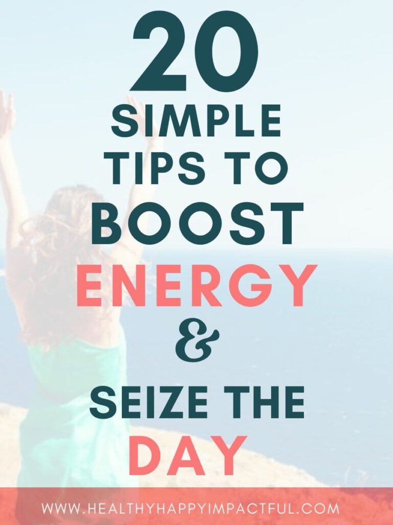 20 Ways: How to Gain Energy to Seize the Day In 2025 - Healthy Happy ...