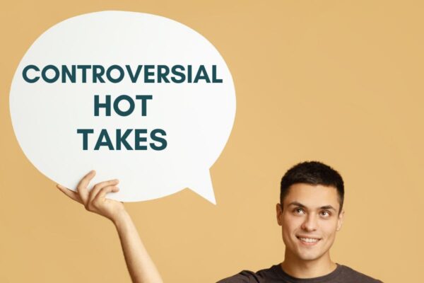 125 Funny Hot Take Examples for 2025: Play the Game! - Healthy Happy ...